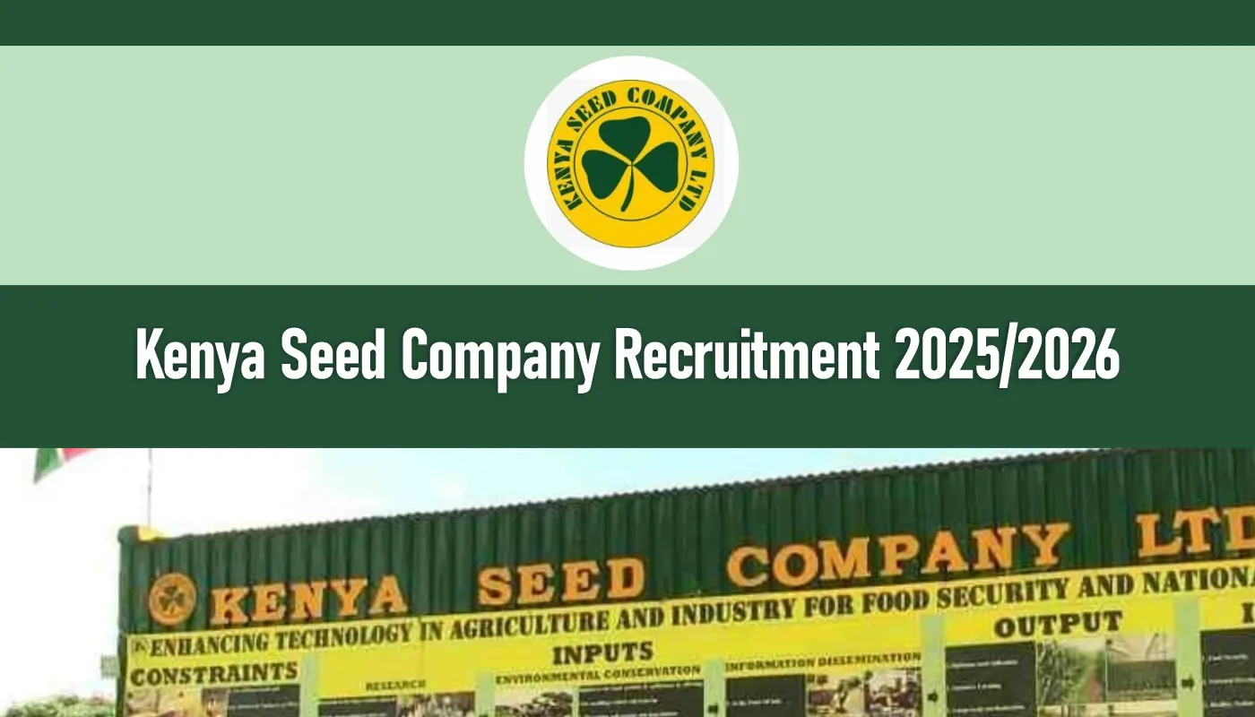 Kenya Seed Company Recruitment 2026/2027 Application Portal