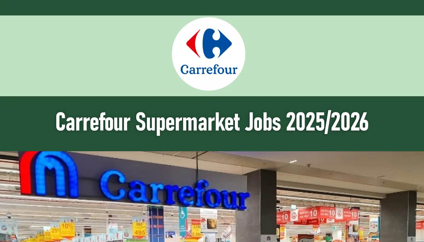 Carrefour Supermarket Jobs 2026/2027 Recruitment Portal