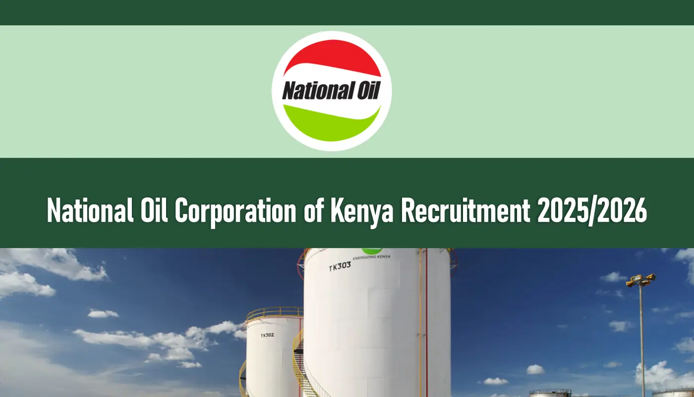 National Oil Corporation of Kenya Recruitment 2026/2026 Jobs Portal