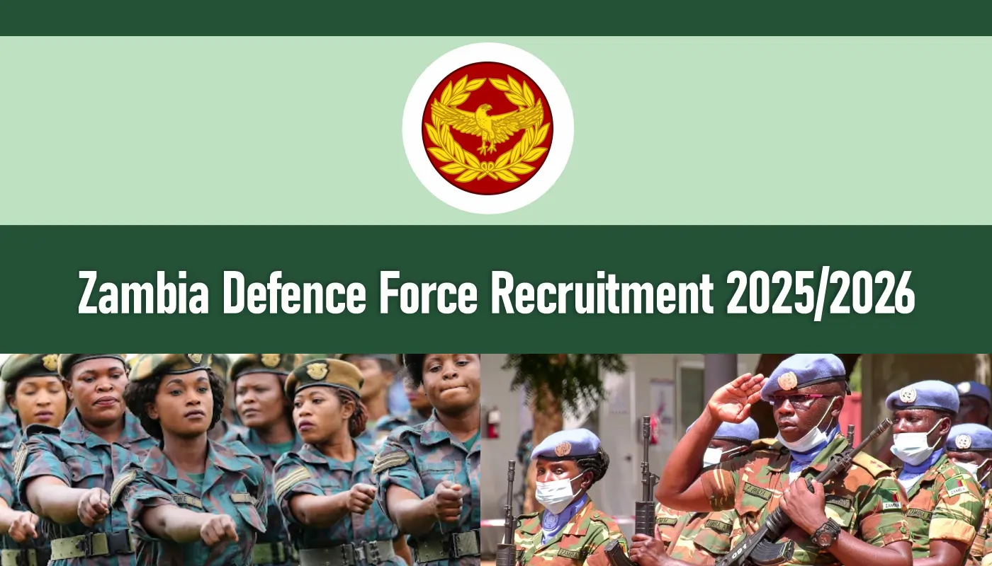 Zambia Defence Force Recruitment 2026/2027 Application Form Portal
