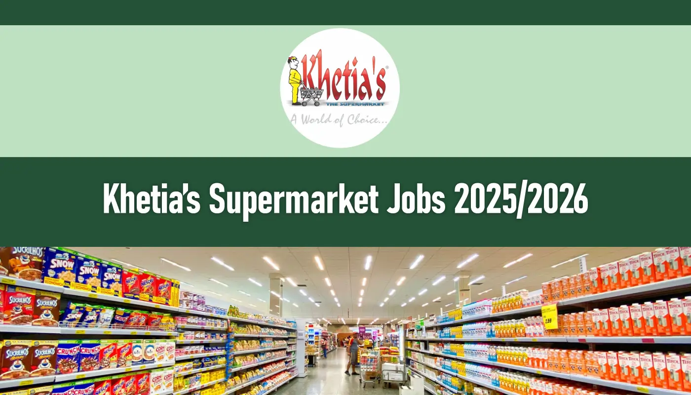Khetias Supermarket Jobs 2026/2027 Recruitment Portal