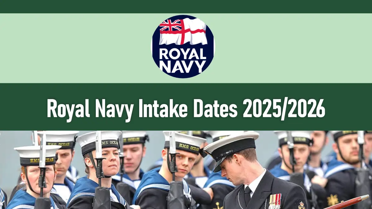 Royal Navy Intake Dates 2026/2027 Recruitment, How to Apply